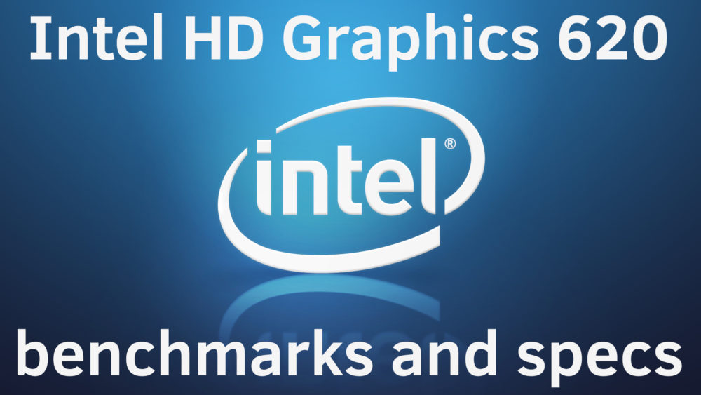 Intel HD Graphics 620 (Kaby Lake) shows 10 to 25% increаse in raw ...