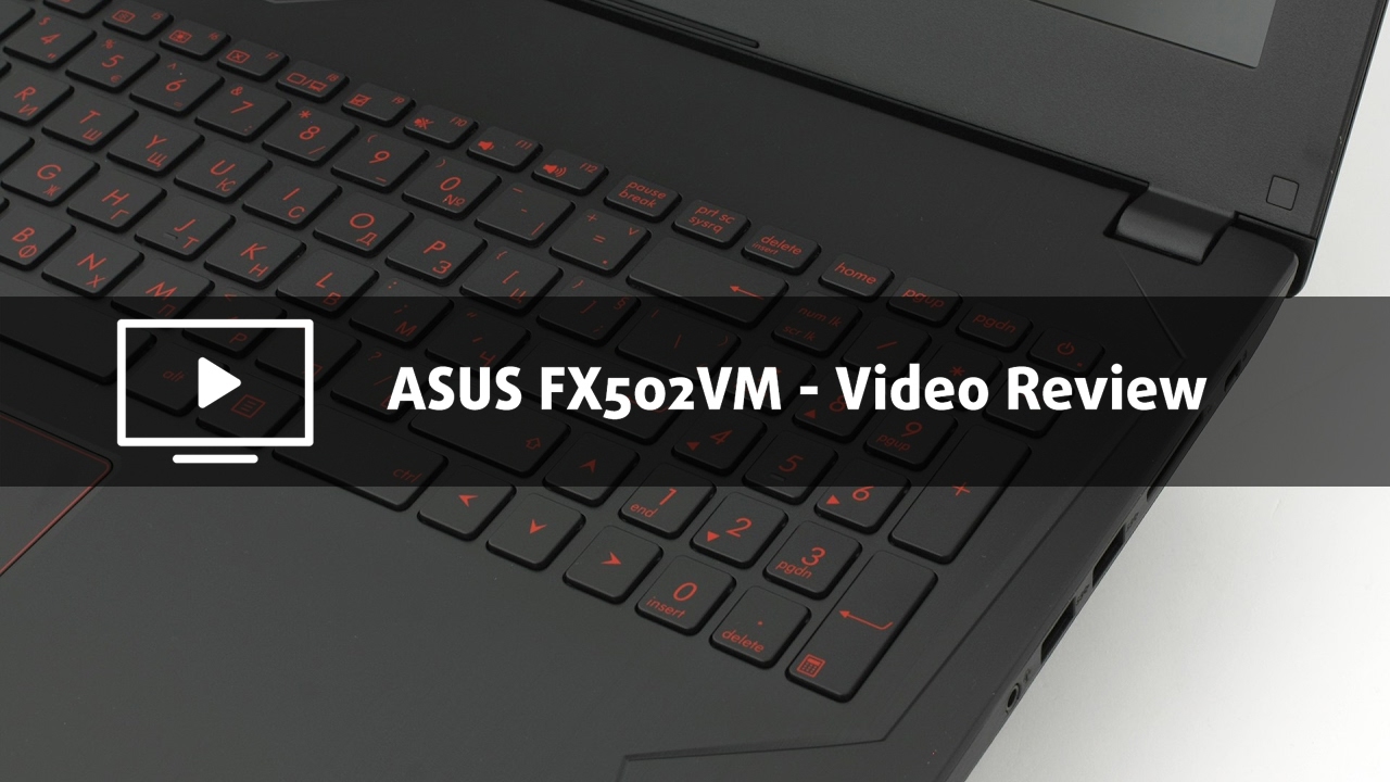 ASUS FX502VM video review – an outcast Republic of Gamers laptop ...