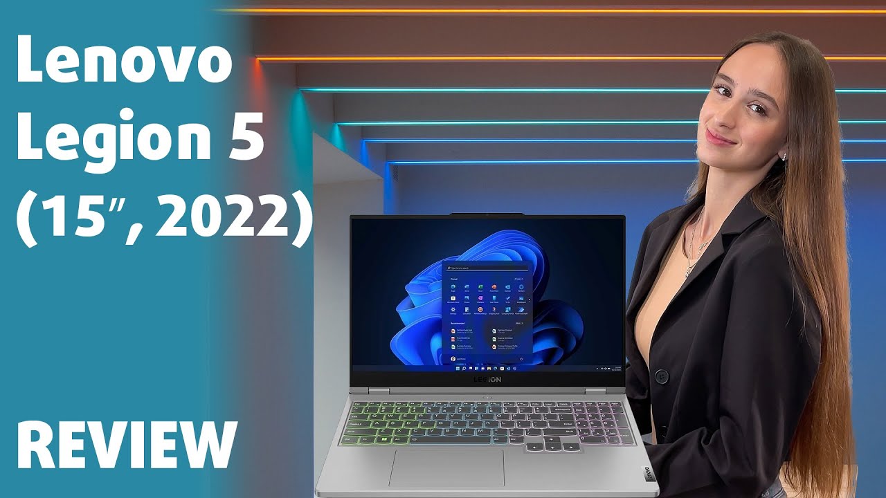 [Video Review] Lenovo Legion 5 (15″, 2022) - Do you really need a ...