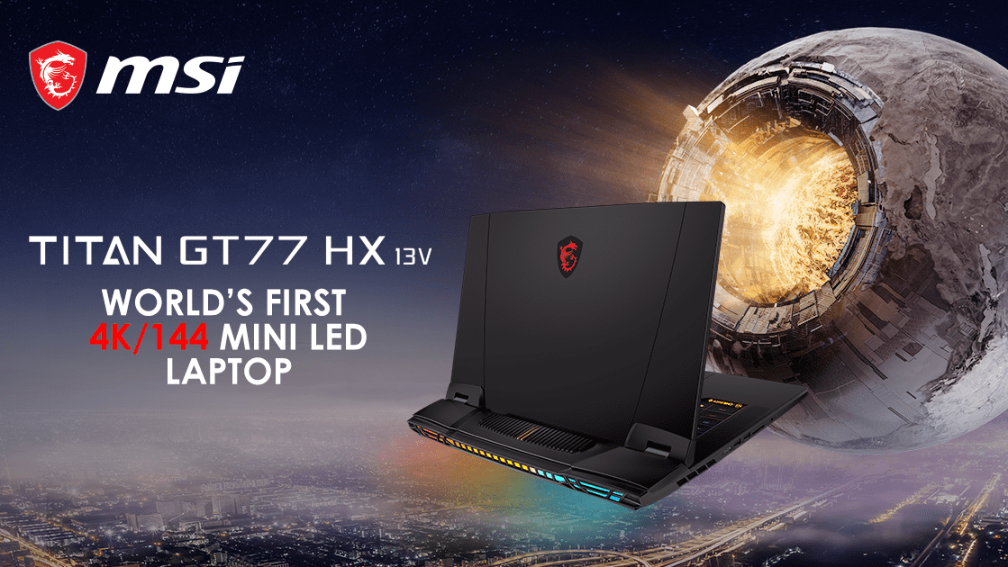 MSI's Flahship TITAN GT77 HX Laptop to premiere a 4K 144Hz MiniLED ...