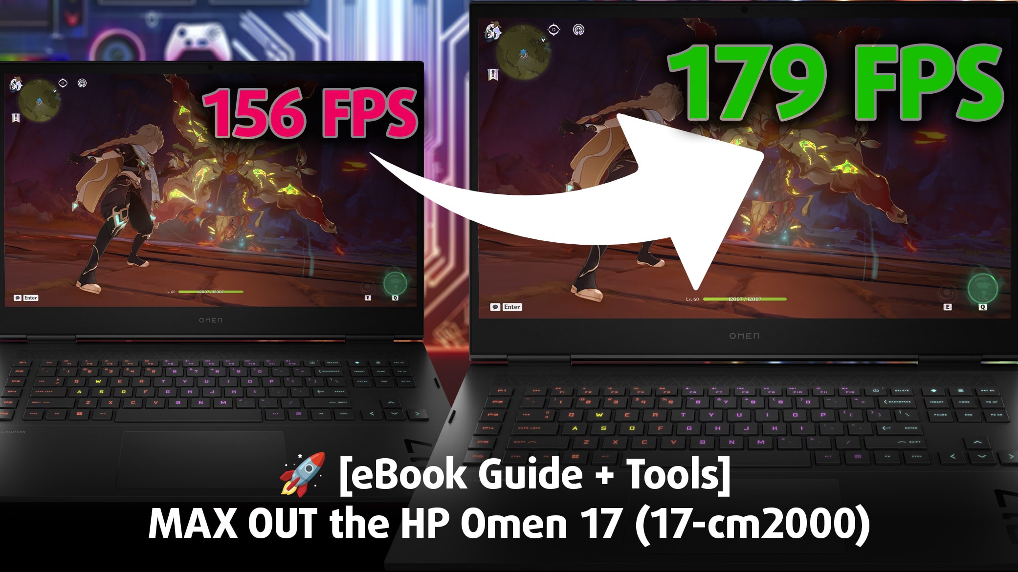 🚀 [eBook Guide + Tools] MAX OUT your HP Omen 17 (17-cm2000) with RTX 4070 - 19% Higher FPS ...