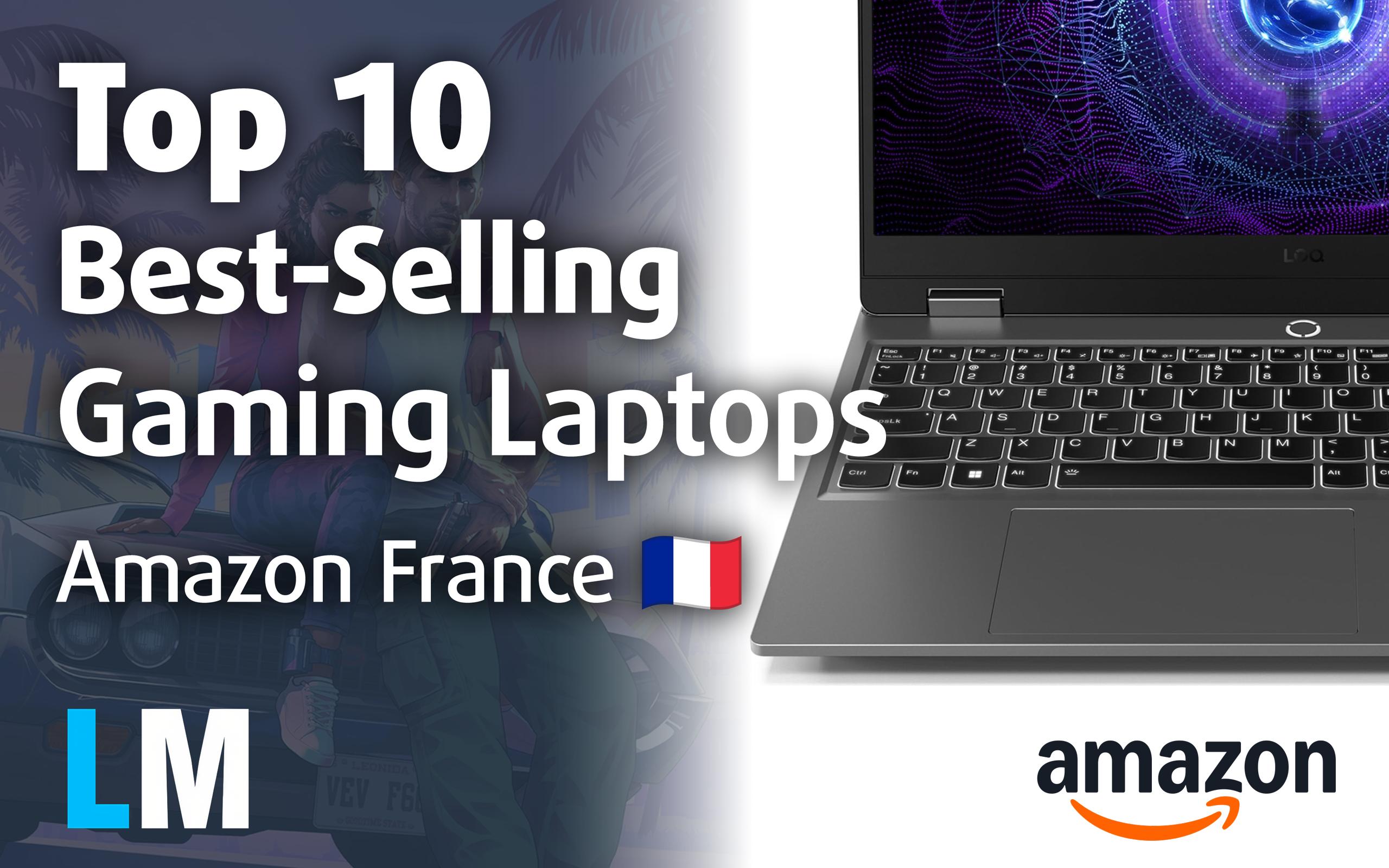 [January 2025] Amazon France: Top 8 Best-Selling Gaming Laptops ...