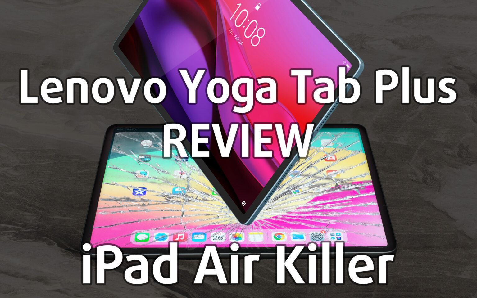 Lenovo Yoga Tab Plus review - The Android iPad Air Killer Has Arrived | LaptopMedia.com