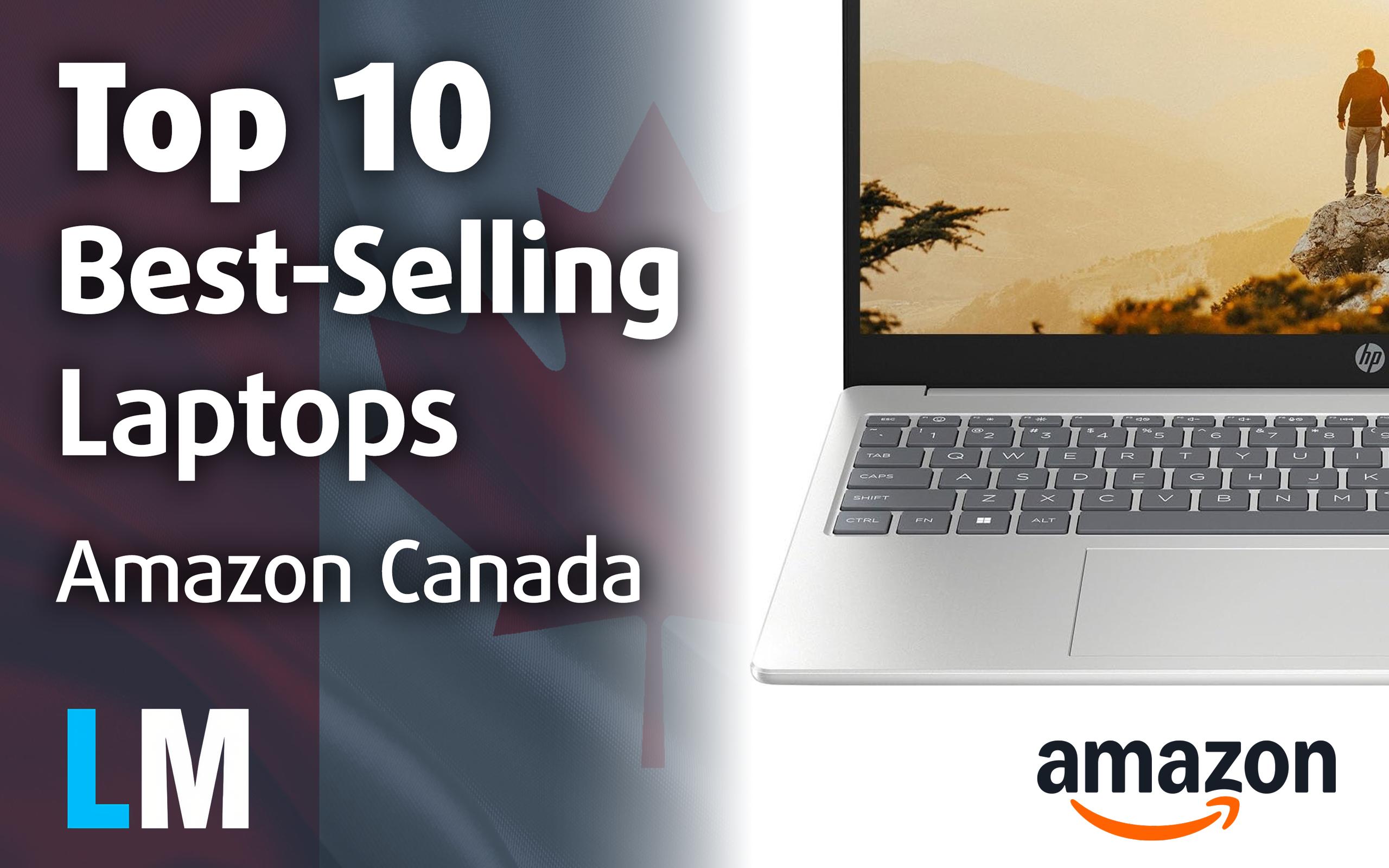 [March 2025] Amazon Canada: Top 10 Best-Selling Laptops – HP Dominates ...