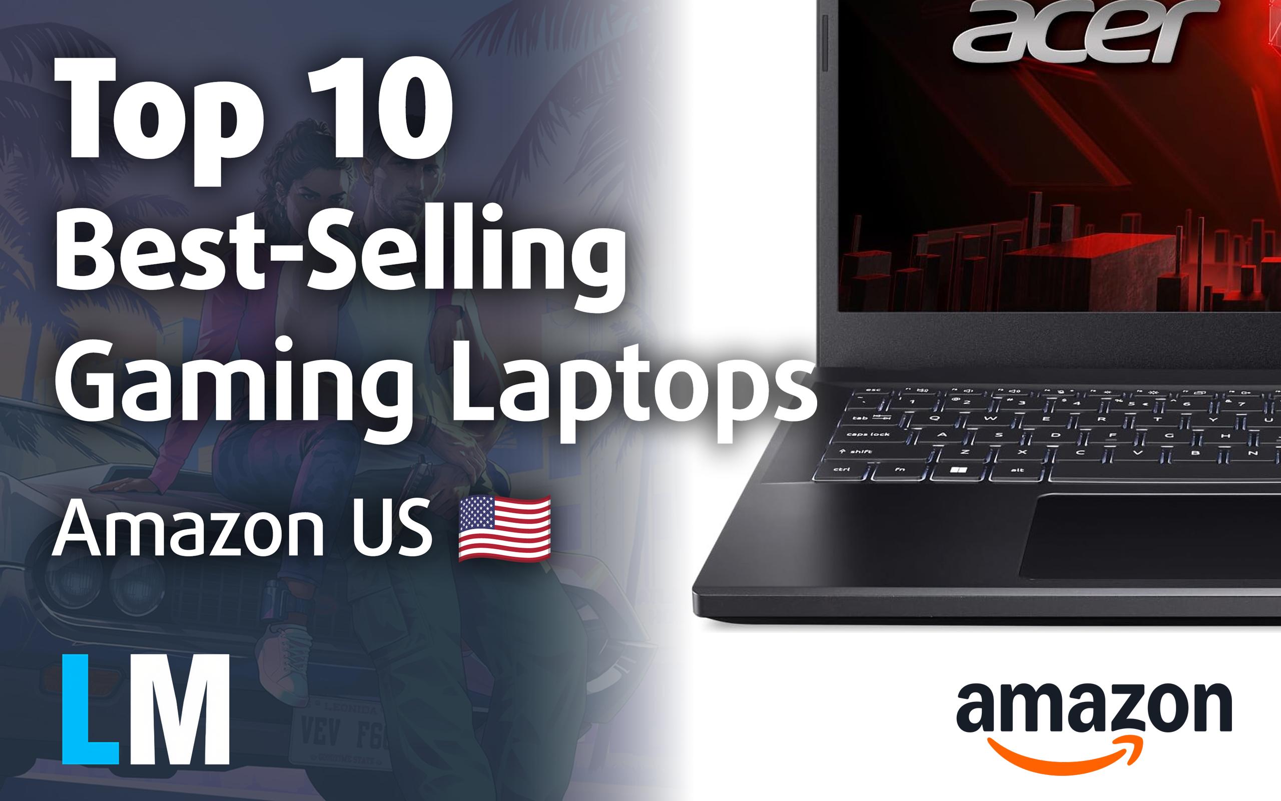 [July 2025] Amazon USA: Top 10 Best-Selling Gaming Laptops – Acer Nitro ...